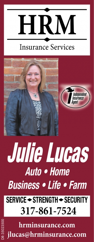 Independent Insurance Agent, HRM Insurance Services: Julie Lucas