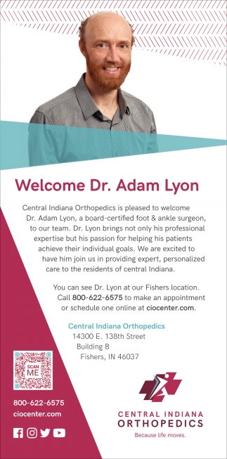 Welcome Dr. Adam Lyon, Central Indiana Orthopedics, Fishers, IN