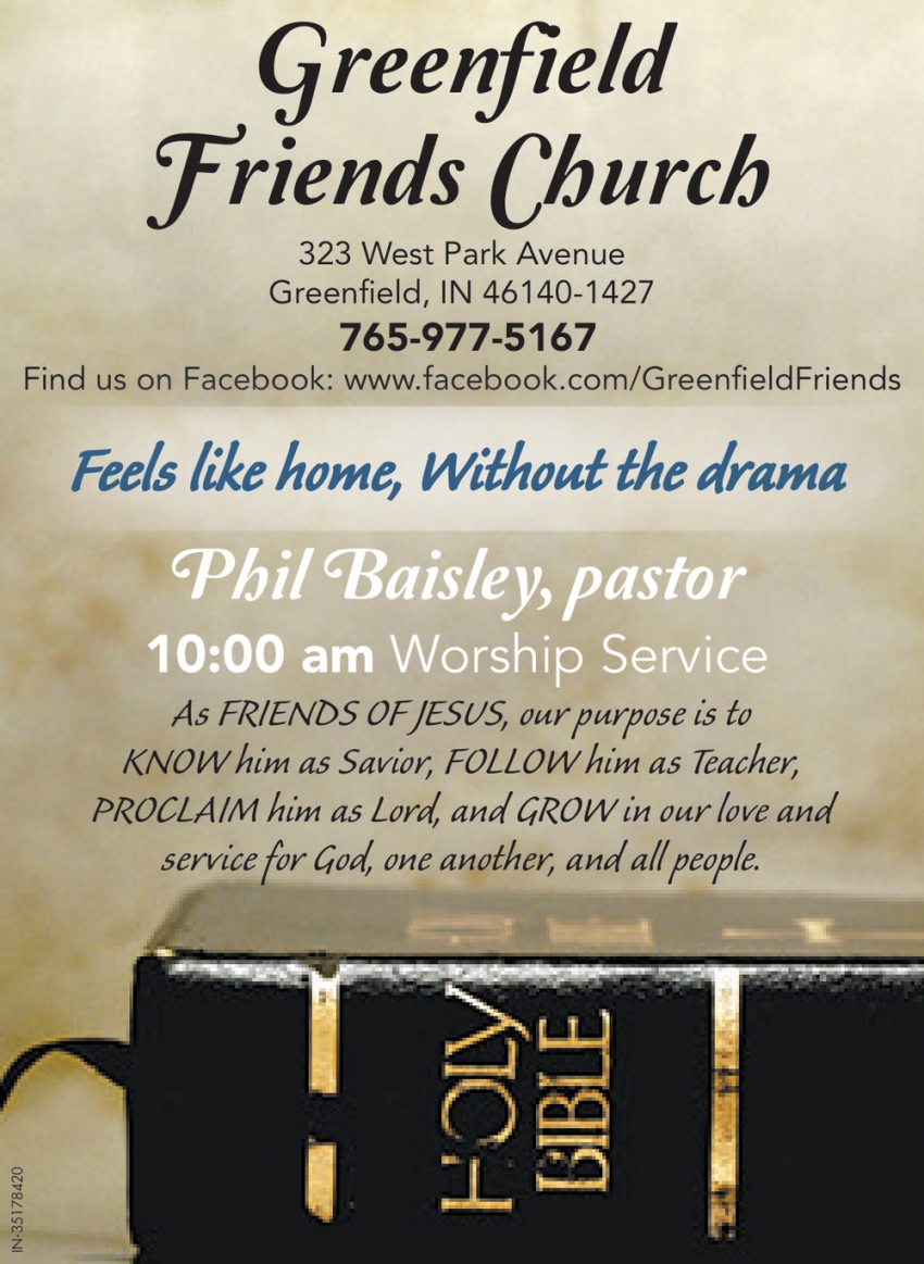 Phil Baisley, Pastor, Greenfield Friends Church, Greenfield, IN